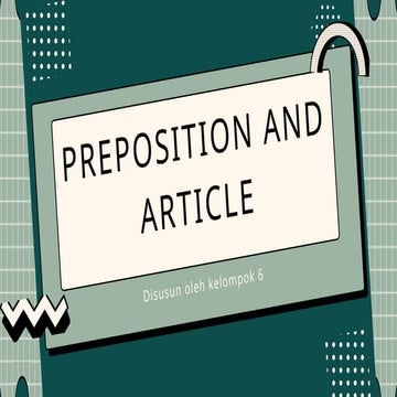 inggris.pptx article and preposition untuk mahasiswa semester genap | PPTX