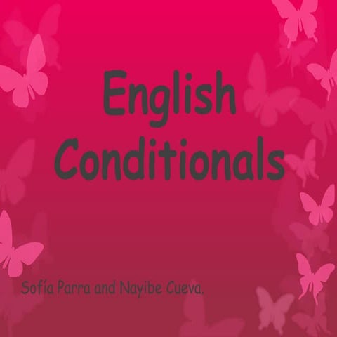 Conditionals NAYIBE and SOFIA | PPTX