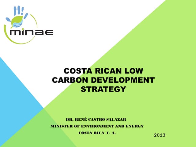 Costa Rican Low Carbon Development Strategy - CIFOR-ICRAF Knowledge