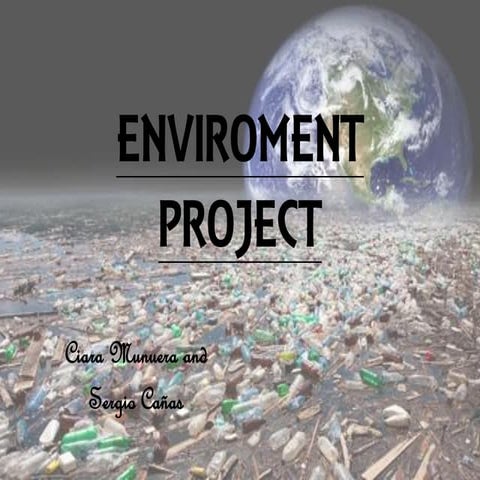 Enviroment Project | PPT