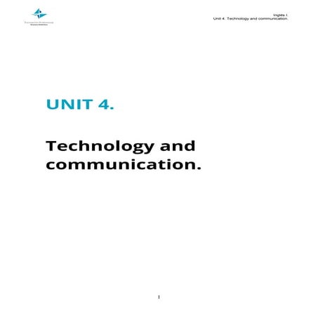 INGLES I. Unit 04. Technology and communication.pdf