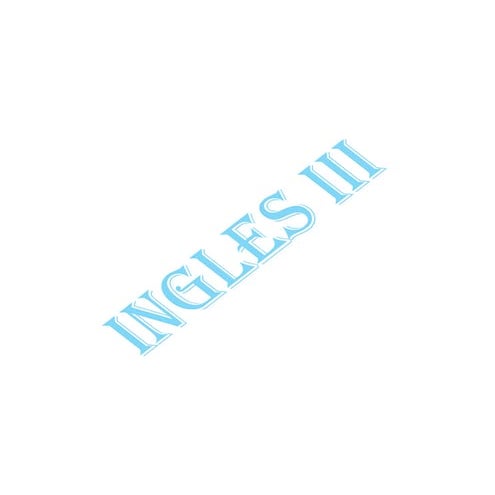Ingles iii | DOCX