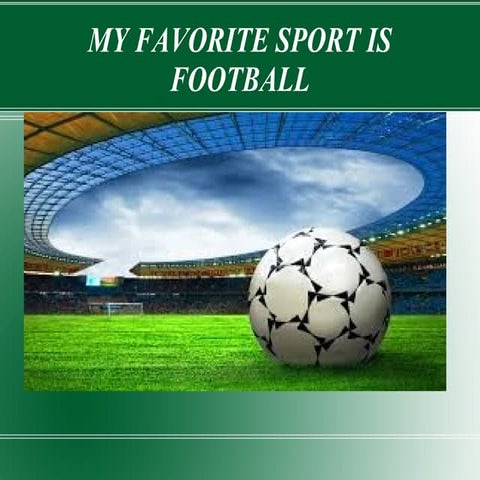 My Favourite Sport_ Football | ODP