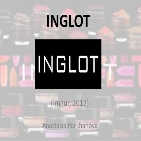 Inglot presentation | PPTX
