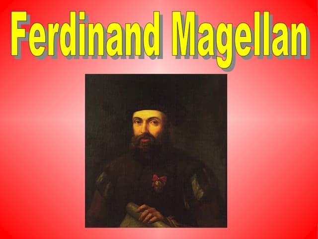 Ferdinand magellan powerpoint. | PPT