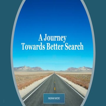 Ingram Micro: A Journey Towards Better Search | PPT