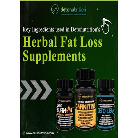 Ingredients of herbal fat loss kit from detonutrition.pptx