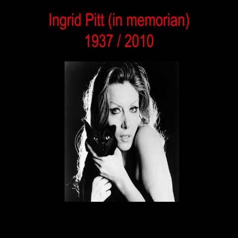 Ingrid Pitt (in memorian) | PPT