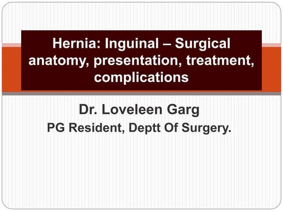 Inguinal Hernia- Groin Swellings | PPT