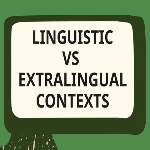 inguistic-VS-EXTRALINGUAL-CONTEXTS_20240908_163651_0000.pptx