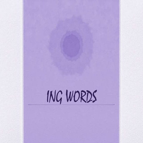 Ing words | PPT