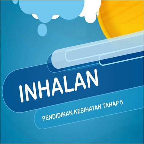 Inhalan pendidikan kesihatan tahap 5 | PDF