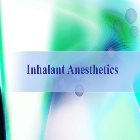 Inhalational Anaesthetic Agents | PDF
