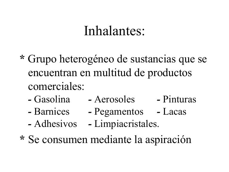 Inhalantes