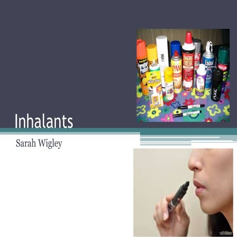 Inhalants teachback | PPTX