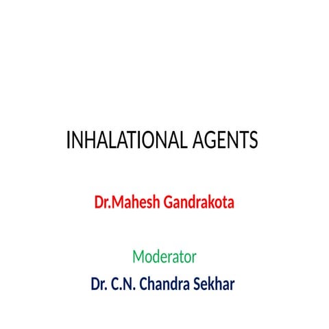 Inhalational agents for Anesthesia students | PPT