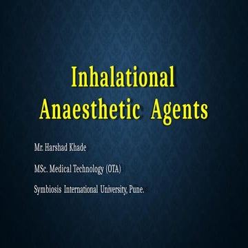 inhalationalanaestheticagents-210811033110.pptx
