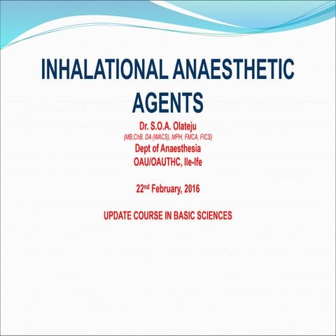 INHALATIONAL ANAESTHETIC AGENTS IN ANESTHESIA.ppt