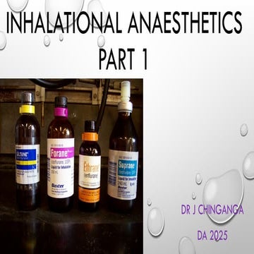 INHALATIONAL ANAESTHETICS 1 DR Julia Chinganga.pptx