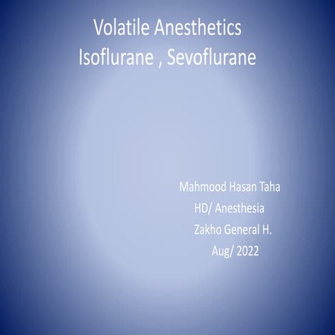 Inhalational Anesthetics; Isoflurane and Sevoflurane.pptx