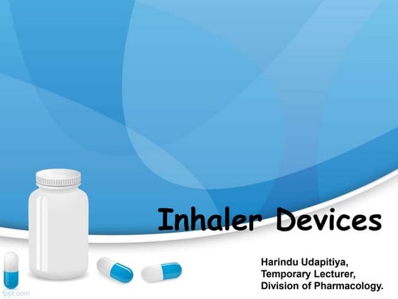 Metered Dose Inhalers ( MDIs) | PPTX | Lung and Respiratory Health | Diseases and Conditions