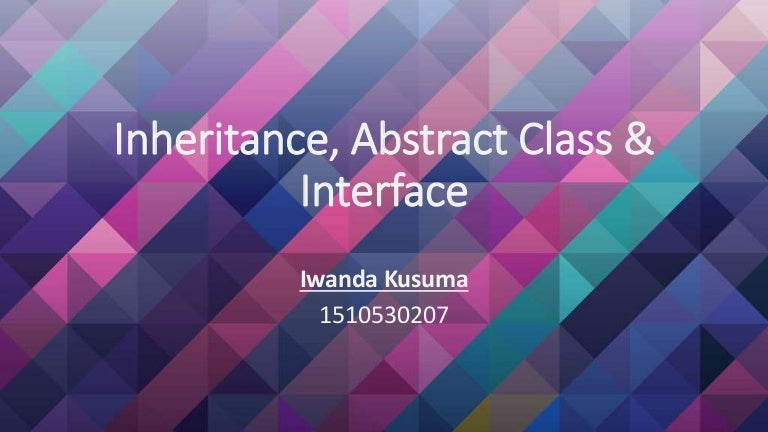 Inheritance Abstract Class Interface