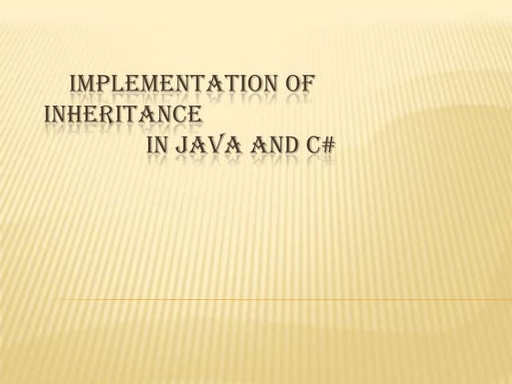 Inheritance in JAVA PPT | PPT Inheritance in JAVA PPT | PPT