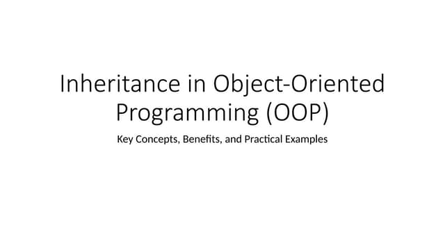 Inheritance In Object Oriented Programming Oop Notpptx 7200