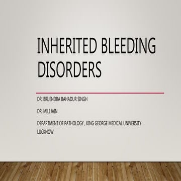 Inherited bleeding disorders | PPTX