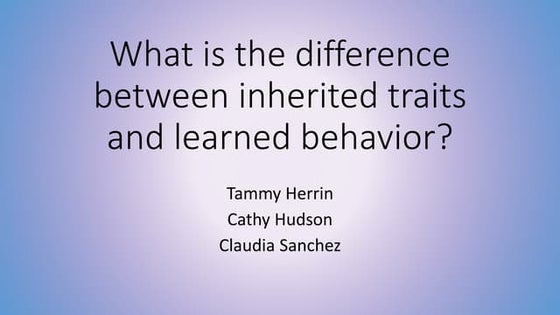 Acquired and Inherited Traits | PPT | Genetics | Science