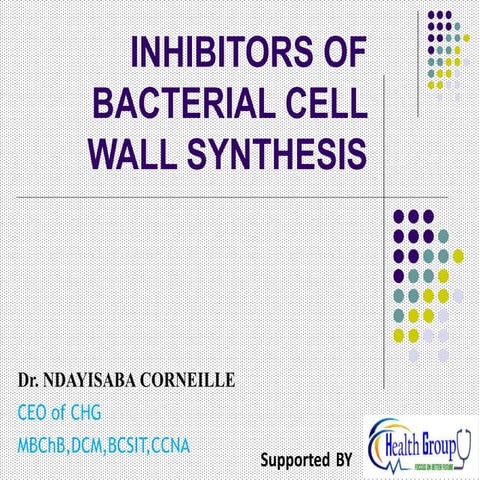 inhibitor of bacterial cell wall synthesis.ppt
