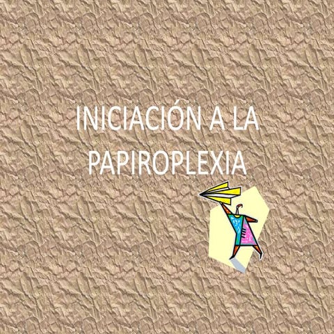 Iniciación a la papiroplexia el barco | PPSX