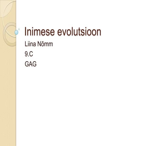 Inimese evolutsioon | PPTX