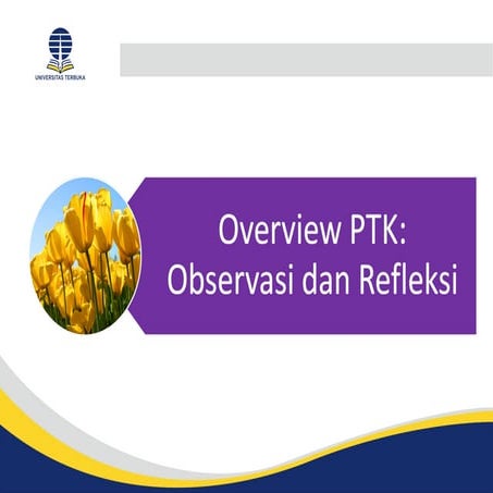 Inisiasi 1_PTK-Observasi dan Refleksi.ppt