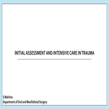 INITIAL ASSESSMENT AND INTENSIVE CARE IN TRAUMA.pptx