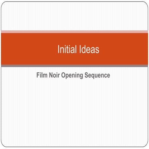 Initial ideas | PPTX