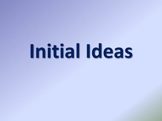 initial MV ideas final.pptx