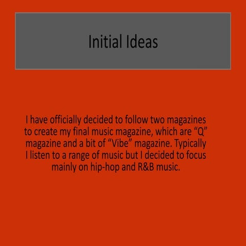 Initial ideas | PPTX | Hip Hop Music | Music