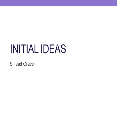 Initial ideas | PPT
