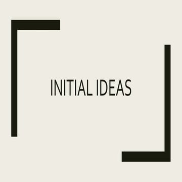 Initial ideas | PPT