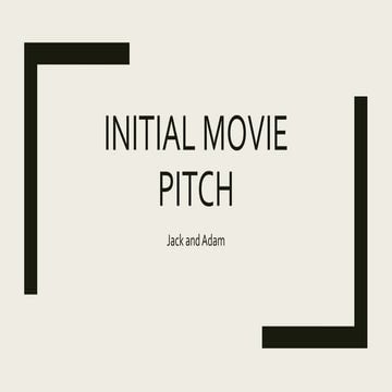 Initial movie pitch | PPT