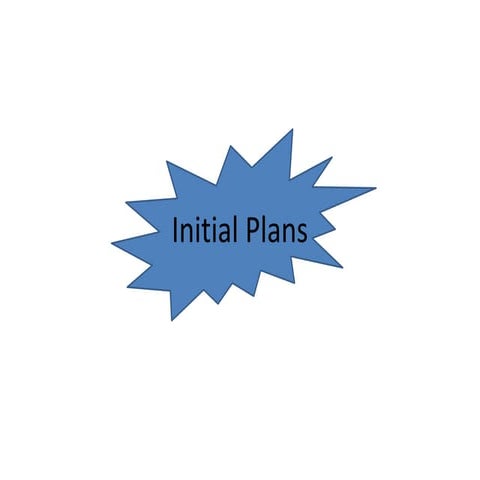 Initial plans | PPTX