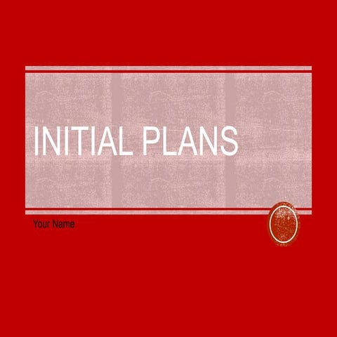 Initial plans 2 | PPT