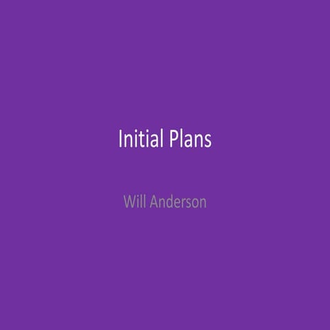 Initial plans | PPTX