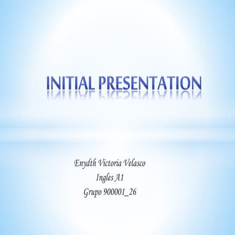 Initial presentation | PPT
