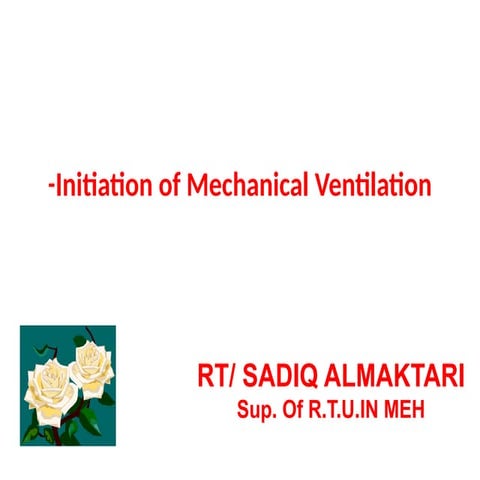 Initiation of Mechanical Ventilation-6-1_٠١٥٣٢٦.pptx