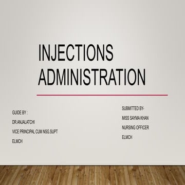 Injection administration ppt | PPTX