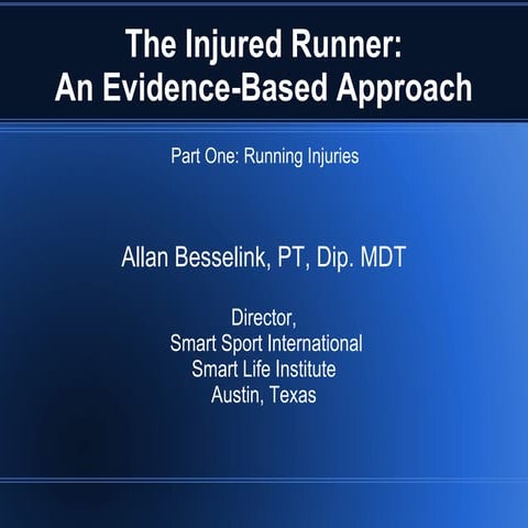 The Injured Runner: An Evidence-Based Approach. Part One: Running ...