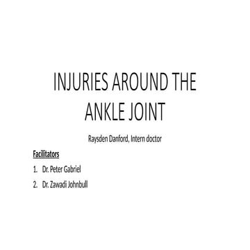 common INJURIES occuring around the ANKLE JOINT | PPTX | Death, Injury ...