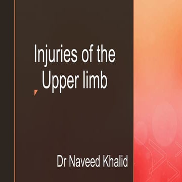 Injuries of the Upper limb.pptx | Death, Injury, or Military Conflict ...
